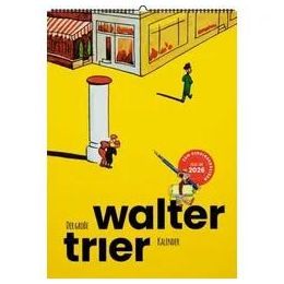 Der gro&szlig;e Walter-Trier-Kalender 2026