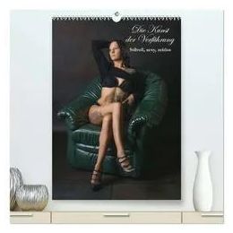 Calvendo Boudoir - Sensual (hochwertiger Premium Wandkalender 2026 DIN A2 hoch), Kunstdruck in Hochglanz
