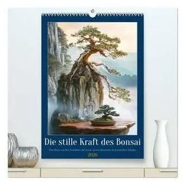 Calvendo Die stille Kraft des Bonsai (hochwertiger Premium Wandkalender 2026 DIN A2 hoch), Kunstdruck in Hochglanz