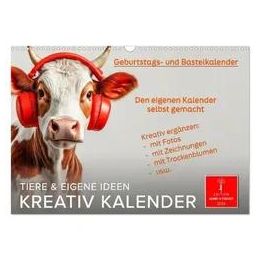Kreativ Kalender - Tiere & eigene Ideen (Wandkalender 2026 DIN A3 quer), Calvendo Monatskalender