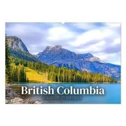 British Columbia - Faszination Kanada (Wandkalender 2026 DIN A2 quer), Calvendo Monatskalender