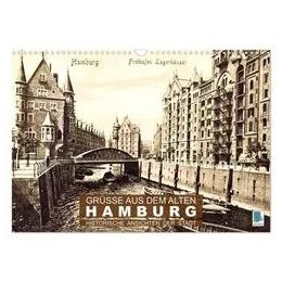 Gr&uuml;&szlig;e aus dem alten Hamburg &ndash; Historische Ansichten der Stadt (Wandkalender 2026 DIN A3 quer), Calvendo Monatskalender