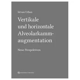 Vertikale und horizontale Alveolarkammaugmentation