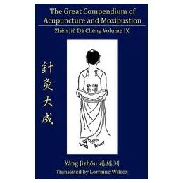 The Great Compendium of Acupuncture and Moxibustion Volume IX
