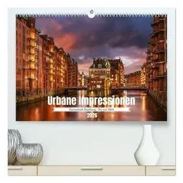 Calvendo Urbane Impressionen: Hansestadt Hamburg - Tor zur Welt (hochwertiger Premium Wandkalender 2026 DIN A2 quer), Kunstdruck in Hochglanz