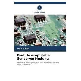 Verlag Unser Wissen Drahtlose optische Sensorverbindung