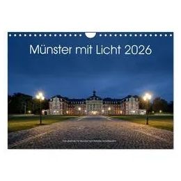 M&uuml;nster mit Licht (Wandkalender 2026 DIN A4 quer), Calvendo Monatskalender