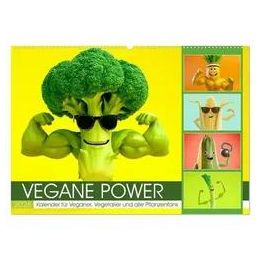 Vegane Power - Kalender f&uuml;r Veganer, Vegetarier und alle Pflanzenfans (Wandkalender 2026 DIN A2 quer), Calvendo Monatskalender