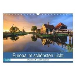 Europa im sch&ouml;nsten Licht (Wandkalender 2026 DIN A3 quer), Calvendo Monatskalender