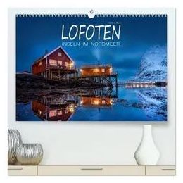 Calvendo Lofoten - Inseln im Nordmeer (hochwertiger Premium Wandkalender 2026 DIN A2 quer), Kunstdruck in Hochglanz
