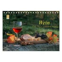 Wein - Reben, Wingerte und historische Weinkeller (Tischkalender 2026 DIN A5 quer), Calvendo Monatskalender