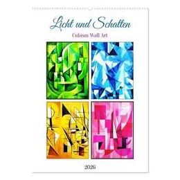 Licht und Schatten . Cubism Wall Art (Wandkalender 2026 DIN A2 hoch), Calvendo Monatskalender