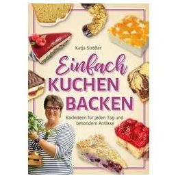Einfach Kuchen backen