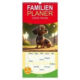 Familienplaner 2026 - Comic Hunde mit 5 Spalten (Wandkalender, 21 x 45 cm) Calvendo