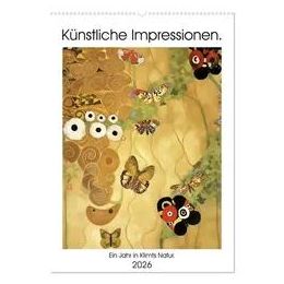 K&uuml;nstliche Impressionen. Ein Jahr in Klimts Natur. (Wandkalender 2026 DIN A2 hoch), Calvendo Monatskalender