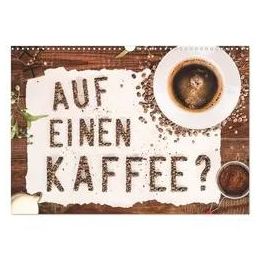 Auf einen Kaffee? (Wandkalender 2026 DIN A3 quer), Calvendo Monatskalender