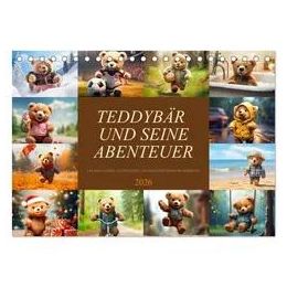 Teddyb&auml;r und seine Abenteuer (Tischkalender 2026 DIN A5 quer), Calvendo Monatskalender