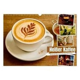 Hei&szlig;er Kaffee (Wandkalender 2026 DIN A3 quer), Calvendo Monatskalender