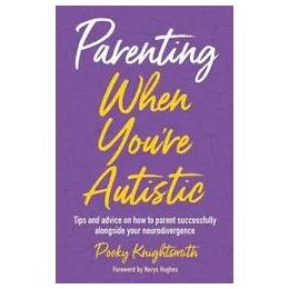 Parenting When You're Autistic