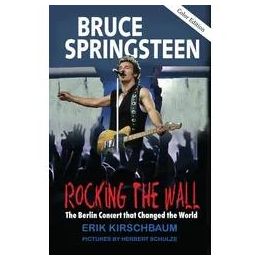 Bruce Springsteen: Rocking the Wall