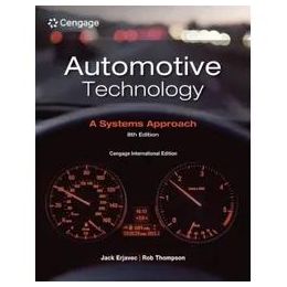 Automotive Technology: A Systems Approach, Cengage International Edition