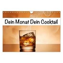 Dein Monat dein Cocktail (Wandkalender 2026 DIN A4 quer), Calvendo Monatskalender