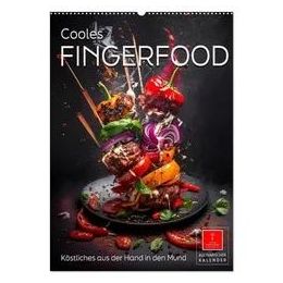 Cooles Fingerfood (Wandkalender 2026 DIN A2 hoch), Calvendo Monatskalender