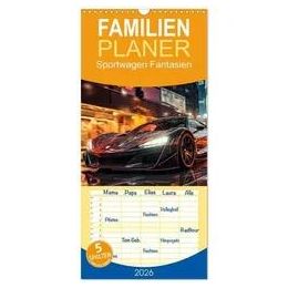 Familienplaner 2026 - Sportwagen Fantasien mit 5 Spalten (Wandkalender, 21 x 45 cm) Calvendo
