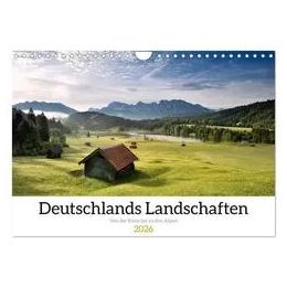 Deutschlands Landschaften 2026 &ndash; Von der K&uuml;ste bis zu den Alpen (Wandkalender 2026 DIN A4 quer), Calvendo Monatskalender