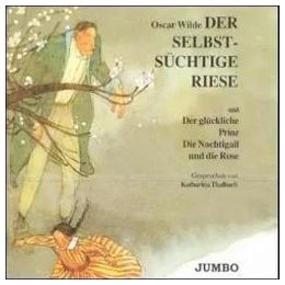 Der selbsts&uuml;chtige Riese & Der gl&uuml;ckliche Prinz & Die Nachtgall und die Rose