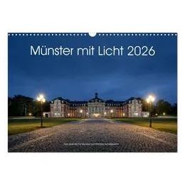 M&uuml;nster mit Licht (Wandkalender 2026 DIN A3 quer), Calvendo Monatskalender