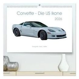 Calvendo Corvette - Die US Ikone 2026 (hochwertiger Premium Wandkalender 2026 DIN A2 quer), Kunstdruck in Hochglanz
