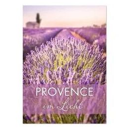 Provence im Licht (Wandkalender 2026 DIN A2 hoch), Calvendo Monatskalender