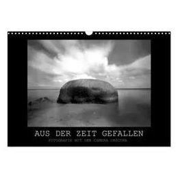 Aus der Zeit gefallen - Fotografie mit der Camera Obscura (Wandkalender 2026 DIN A3 quer), Calvendo Monatskalender
