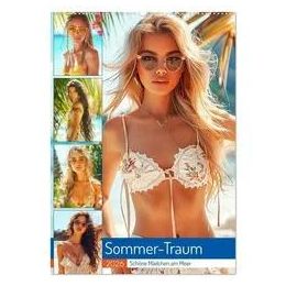 Sommer-Traum. Sch&ouml;ne M&auml;dchen am Meer (Wandkalender 2026 DIN A2 hoch), Calvendo Monatskalender
