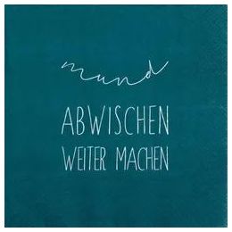 R&auml;der R&auml;der Serviette "Mund abwischen weiter machen", 33x33cm