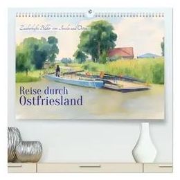 Calvendo Reise durch Ostfriesland (hochwertiger Premium Wandkalender 2026 DIN A2 quer), Kunstdruck in Hochglanz