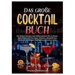 tredition Das gro&szlig;e Cocktail Buch