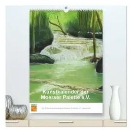 Calvendo Kunstkalender der Moerser Palette e.V. (hochwertiger Premium Wandkalender 2026 DIN A2 hoch), Kunstdruck in Hochglanz