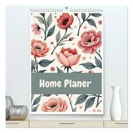 Home Planer (High Quality Premium Wall Calendar 2026 DIN A2 portrait),Calvendo 12 Month Wall Calendar