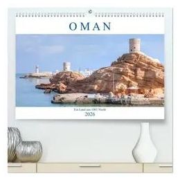 Calvendo Oman - Ein Land aus 1001 Nacht (hochwertiger Premium Wandkalender 2026 DIN A2 quer), Kunstdruck in Hochglanz