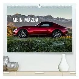 Calvendo Mein Mazda (hochwertiger Premium Wandkalender 2026 DIN A2 quer), Kunstdruck in Hochglanz