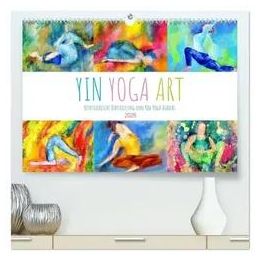 Calvendo Yin Yoga Art - K&uuml;nstlerische Darstellung von Yin Yoga Asanas (hochwertiger Premium Wandkalender 2026 DIN A2 quer), Kunstdruck in Hochglanz