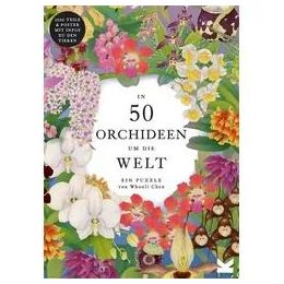 In 50 Orchideen um die Welt