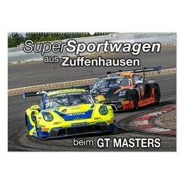 Super Sportwagen aus Zuffenhausen beim GT MASTERS (Wandkalender 2026 DIN A2 quer), Calvendo Monatskalender