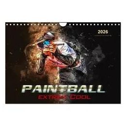 Paintball - extrem cool (Wandkalender 2026 DIN A4 quer), Calvendo Monatskalender