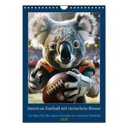 American Football mit tierischem Humor (Wandkalender 2026 DIN A4 hoch), Calvendo Monatskalender