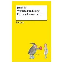 Wondrak und seine Freunde feiern Ostern