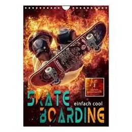 Skateboarding - einfach cool (Wandkalender 2026 DIN A4 hoch), Calvendo Monatskalender