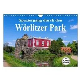 Spaziergang durch den W&ouml;rlitzer Park (Wandkalender 2026 DIN A4 quer), Calvendo Monatskalender